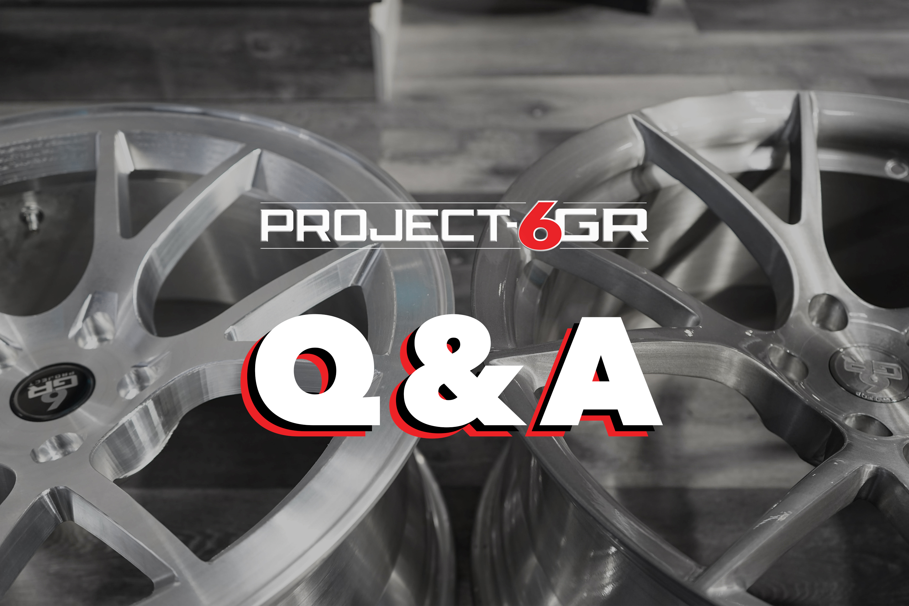 Top 10 Project 6GR wheels Questions and Answers - Project 6GR
